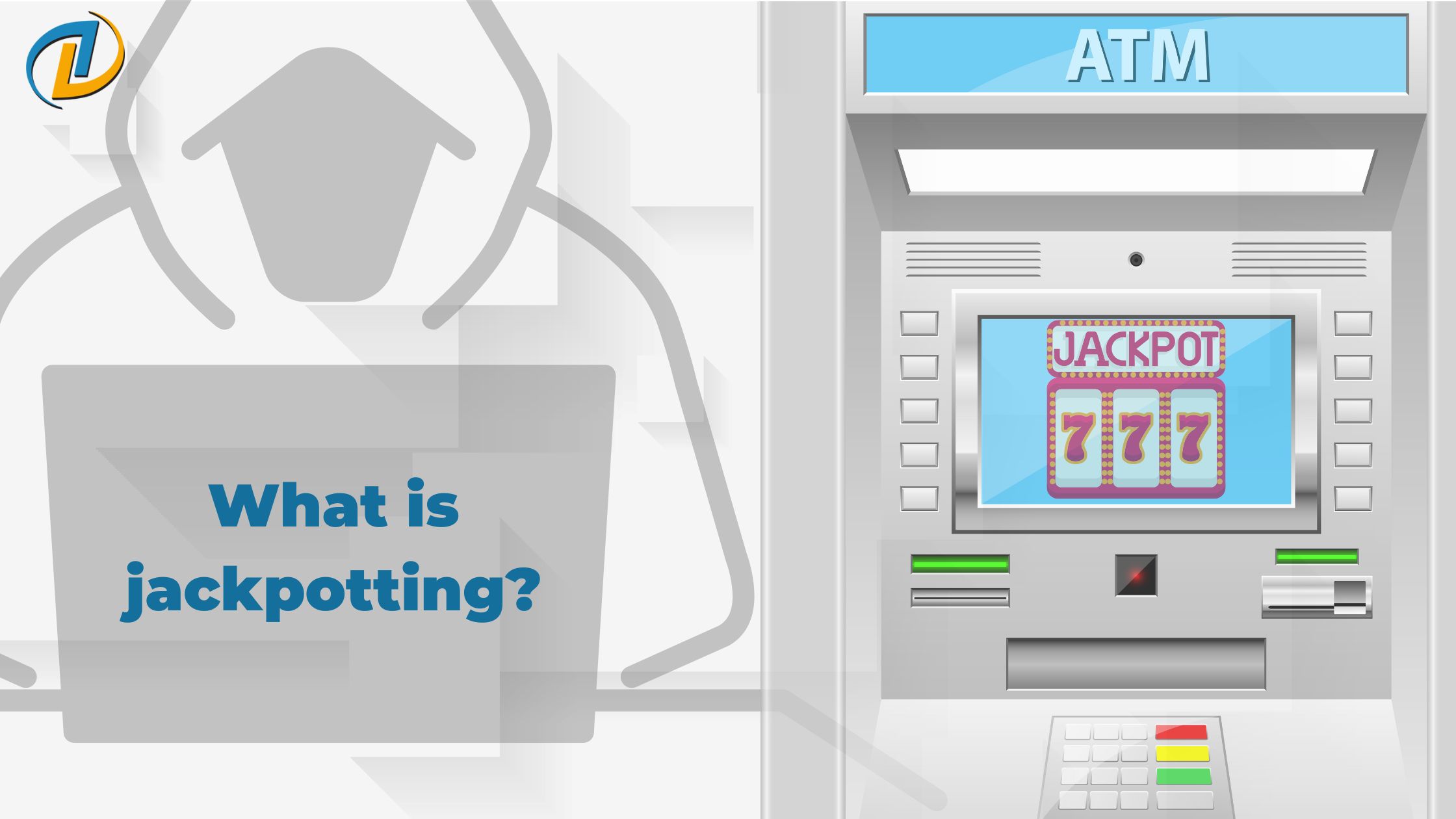 ATM jackpotting: What do you need to know? - NationalLink Inc.